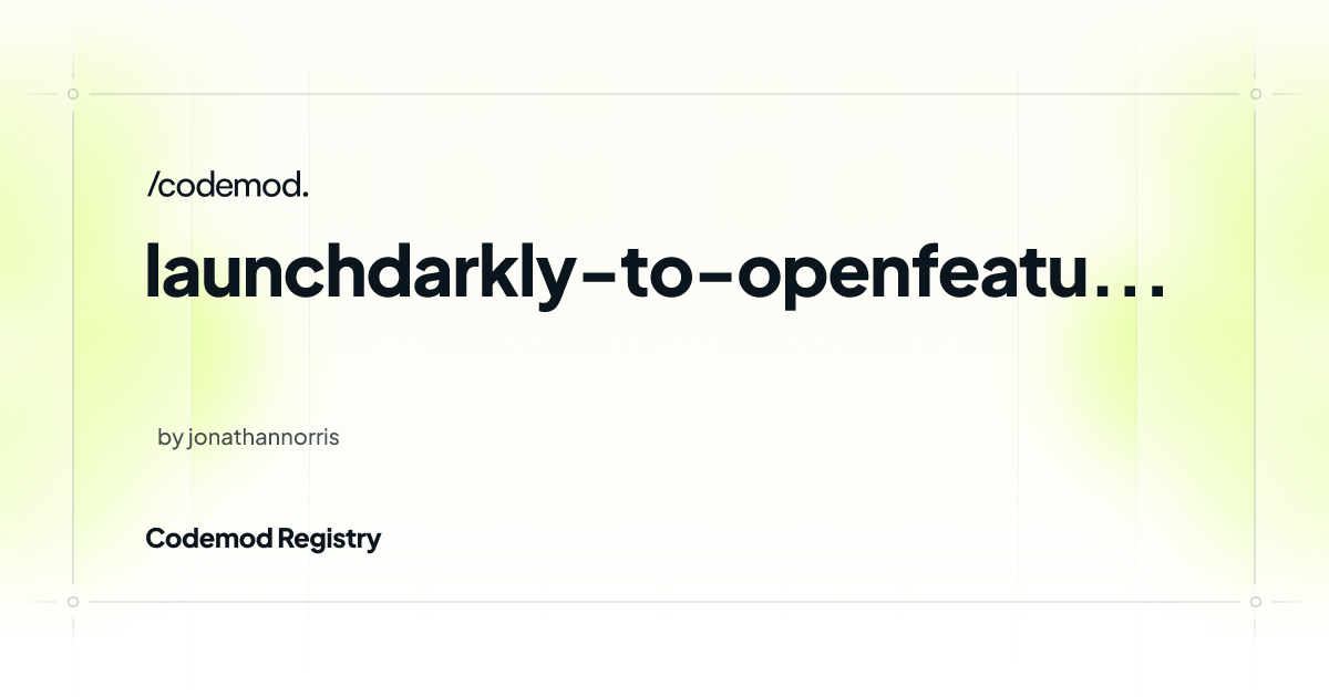 launchdarkly-to-openfeature-nodejs-update-imports - Codemod Registry