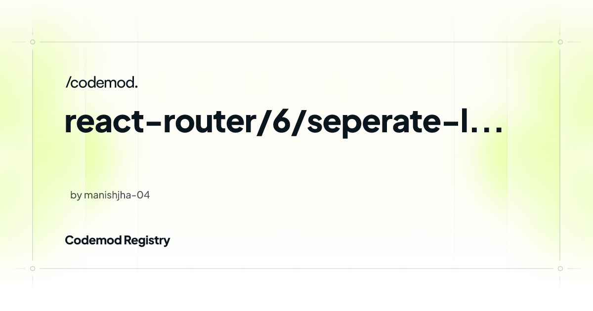 react-router/6/seperate-link-state-prop - Codemod Registry
