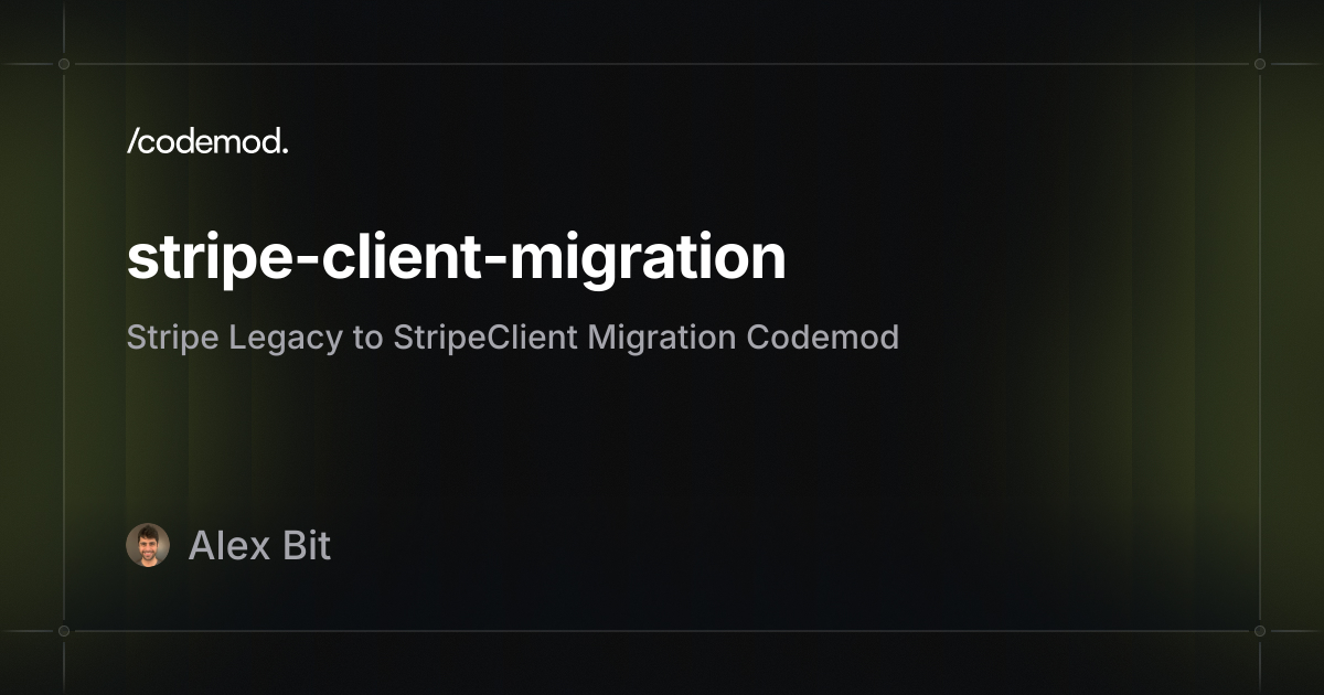 stripe-client-migration - Codemod Registry